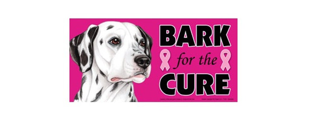 Dalmation Bark for the Cure Breast Cancer Dog Magnet Car Fridge Any ...