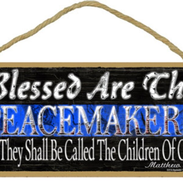 Blessed Are the Peacemakers Sign - Etsy