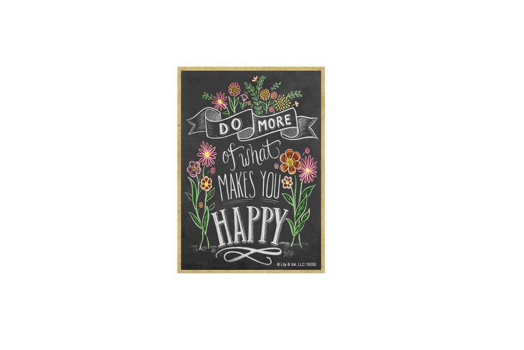 Do More of What Makes You Happy Cute Chalk Art Look Wood Magnet Fridge ...