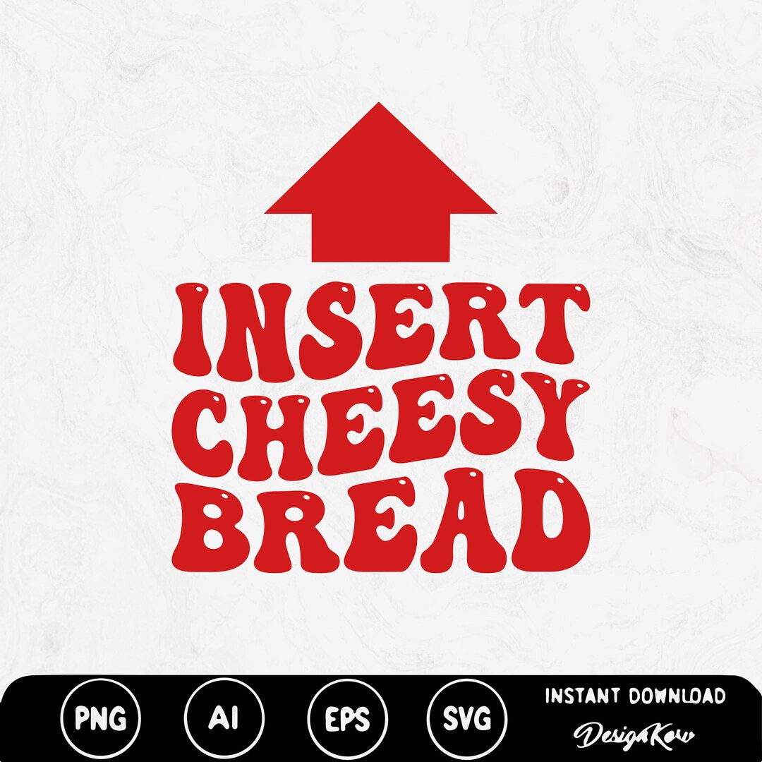 Lustige Einlage Cheesy Bread SVG Png Witz Pizza Liebhaber Essen Humor ...