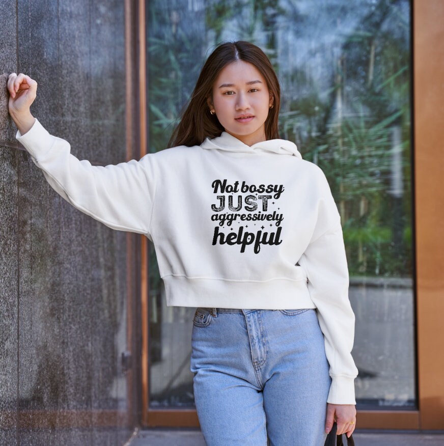 Not Bossy Just Aggressively Helpful Svg Png Eps Dxf, Not Bossy Just ...