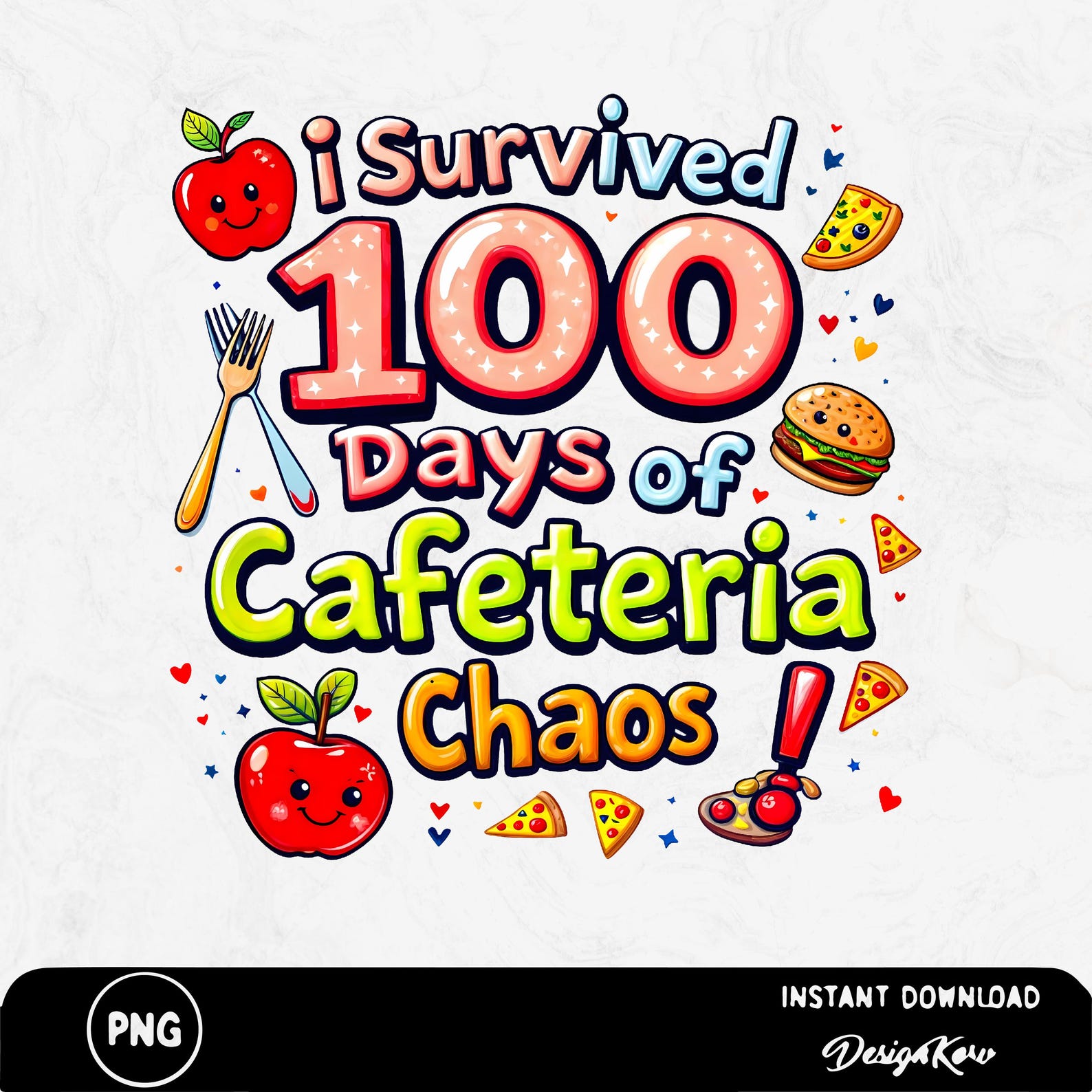 I Survived 100 Days of Cafeteria Choas Teacher Png School Kids School ...