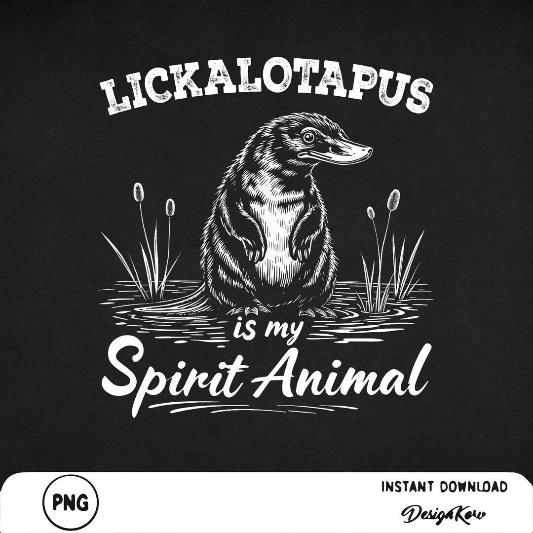 Lickalottapus is My Spirit Animal Dickasaurus Png Humor Adult Funny ...
