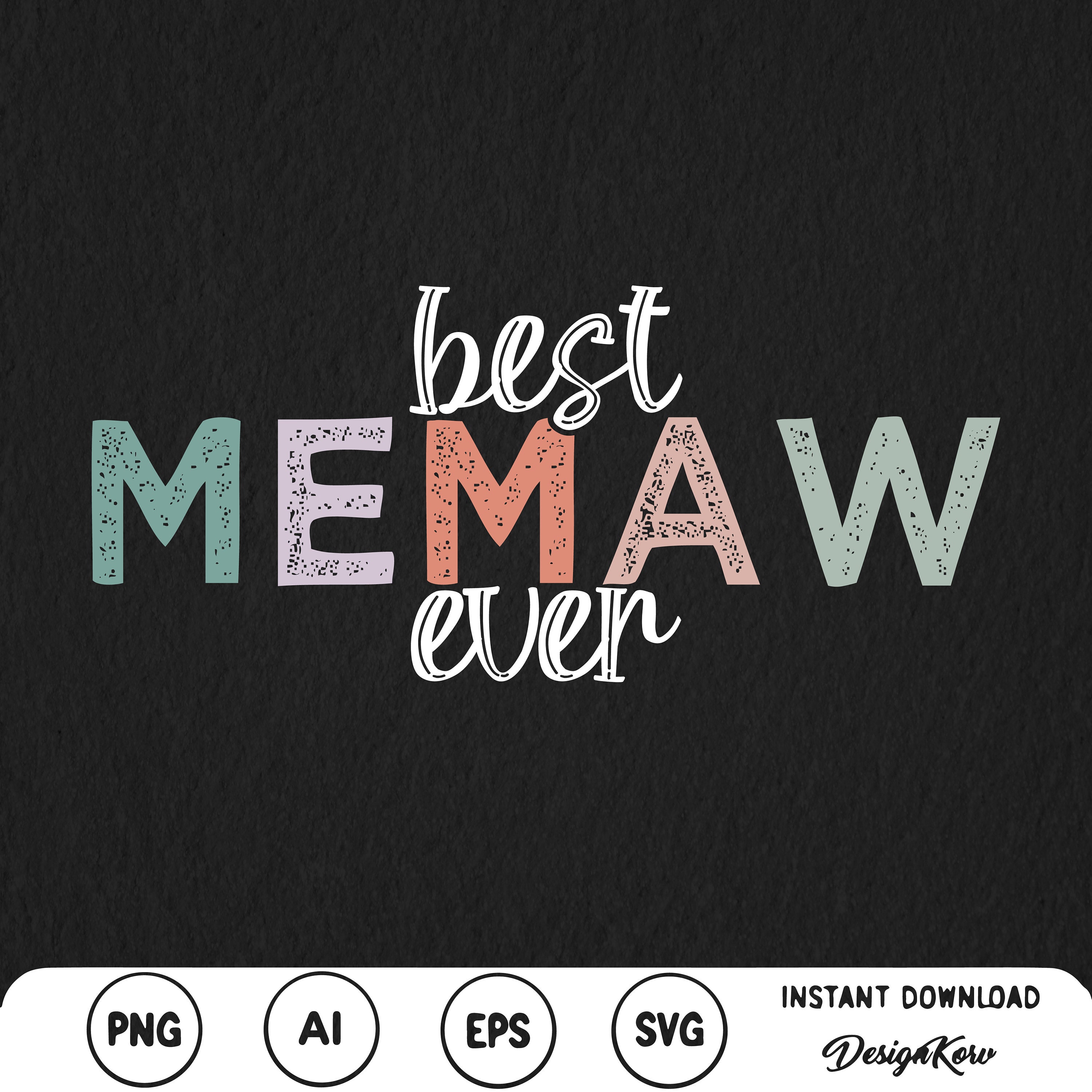 Best Memaw Ever Grandma Mimi Grandma Svg Png Western Memaw Png Grandma ...