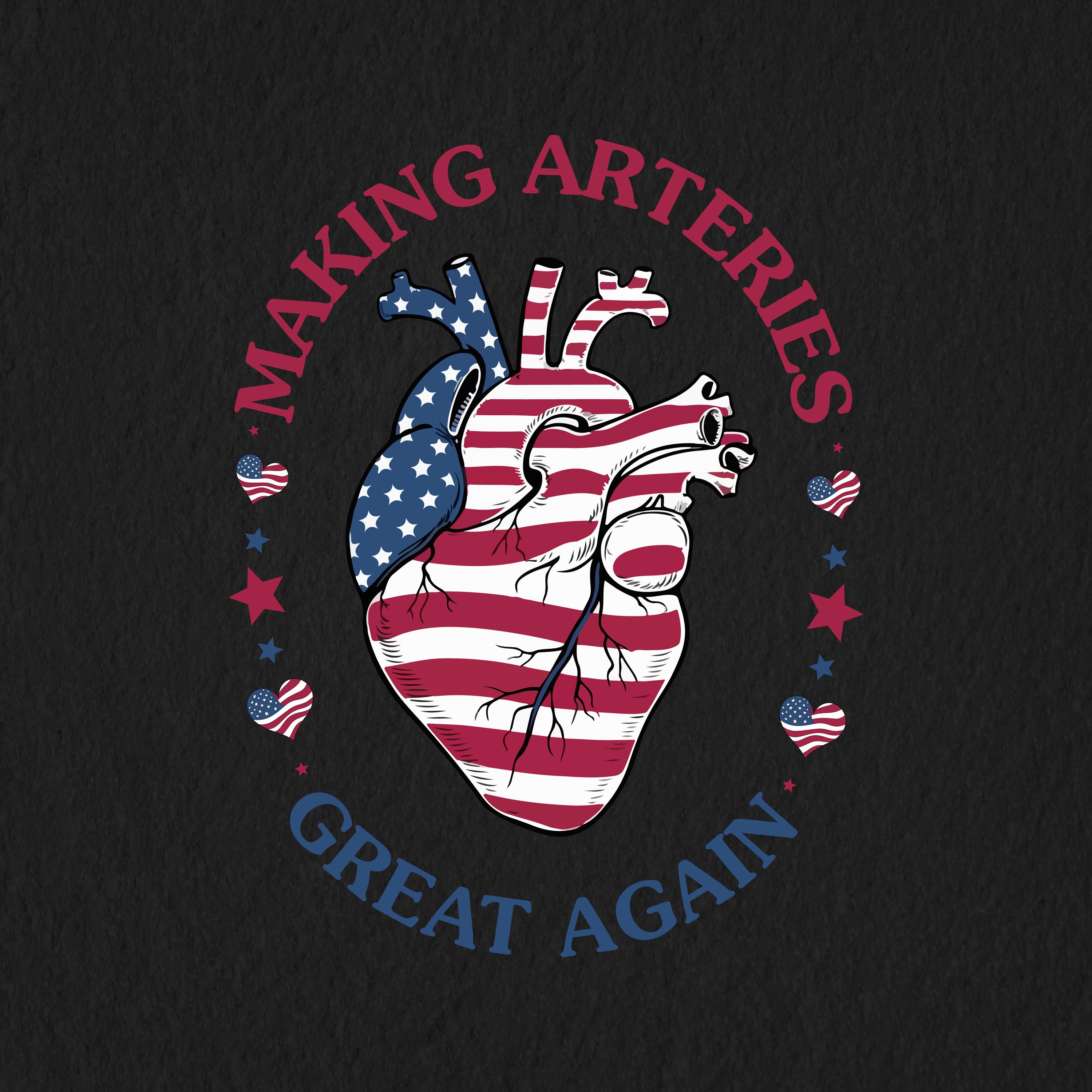 Making Arteries Great Again Emblem Svg Republican 2024 Maga Trump 2024 ...