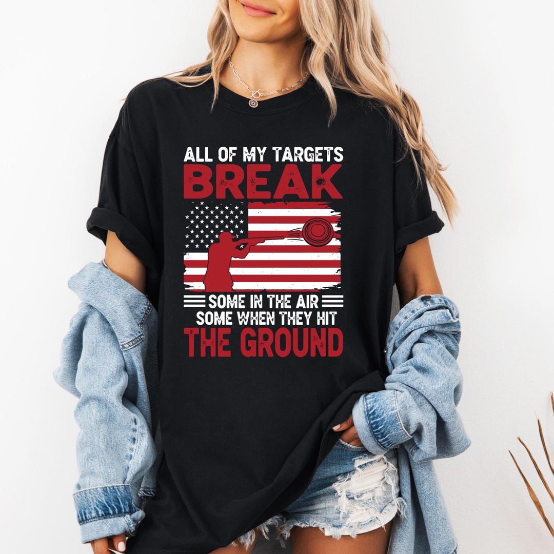 All of My Targets Break Svg Png Clay Pigeon Skeet Trap Shooting Every ...