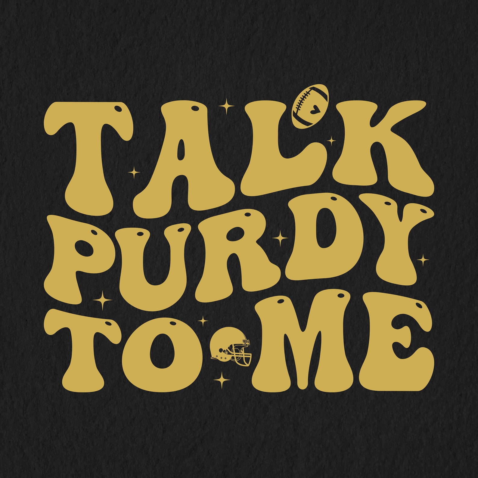 Talk Purdy to Me Png Svg Sport Mom Gift SF Football 49ers Svg Bundle ...