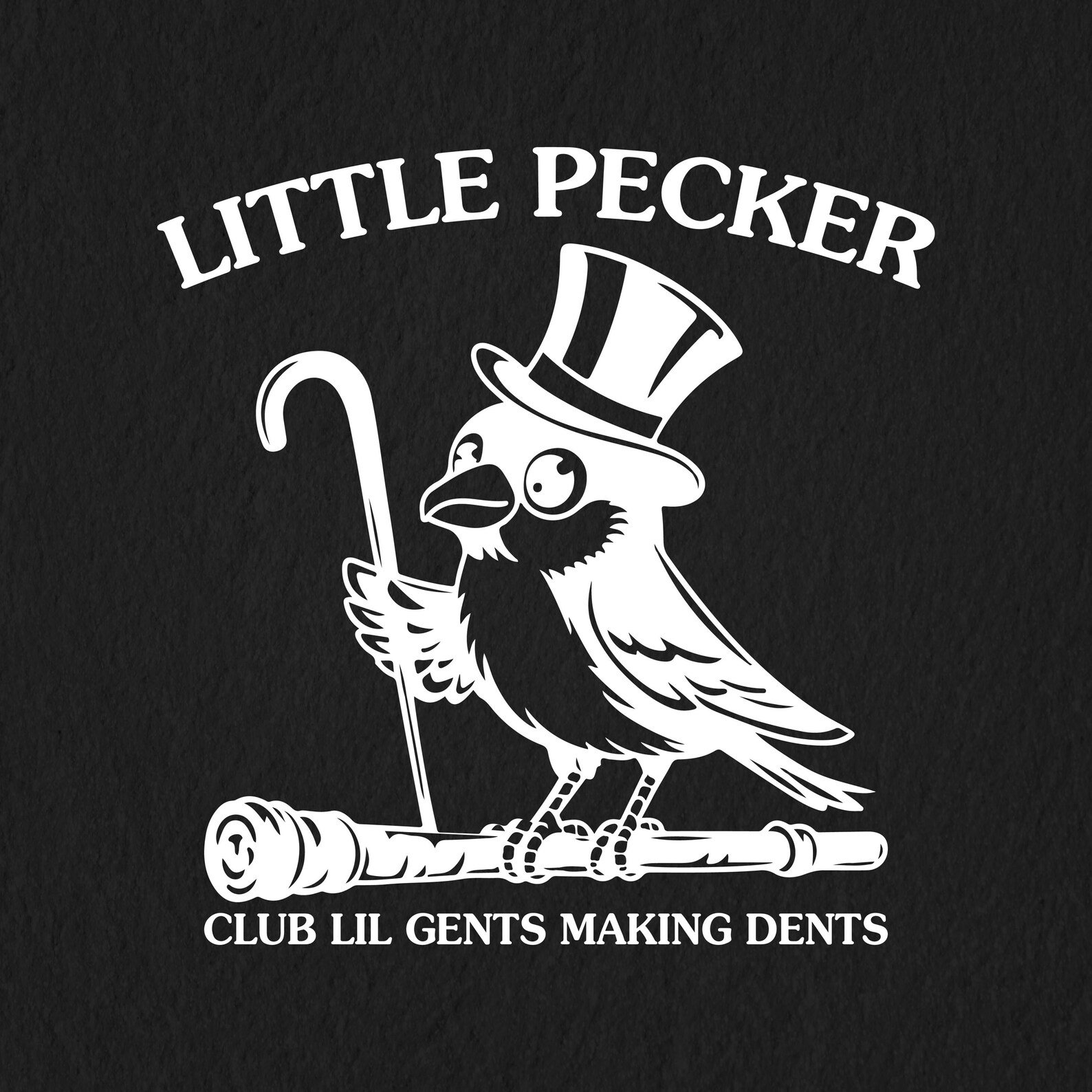Little Pecker Club Lil Gents Making Dents Little Peckers Png Pecker Png Motivational Svg Dirty ...