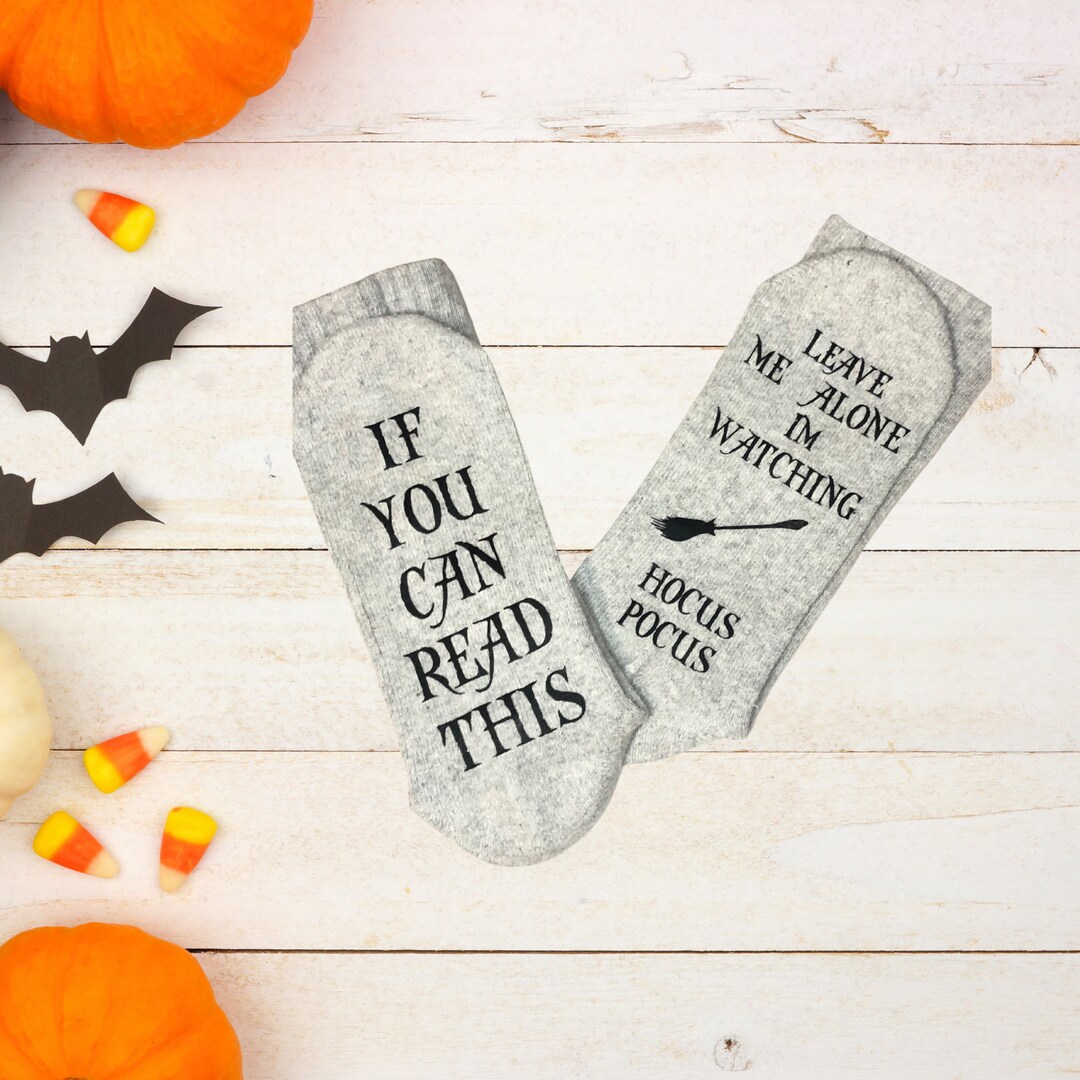 Hocus Pocus Socks/ If You Can Read This/ Comfy Sock Gift/one - Etsy