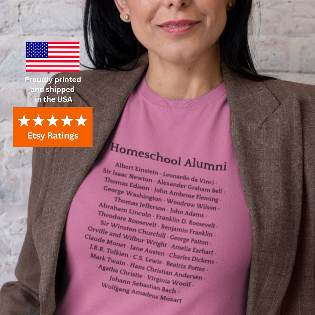 Famous Homeschooled People Tee Homeschool Mom Homeshool Dad Tee ...