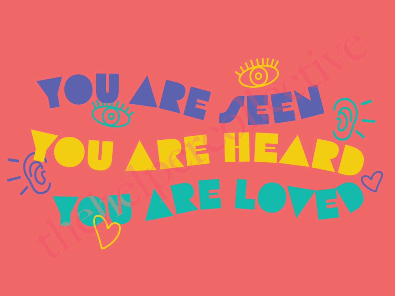 You Are Seen Heard & Loved. Art Print Instant Download - Etsy