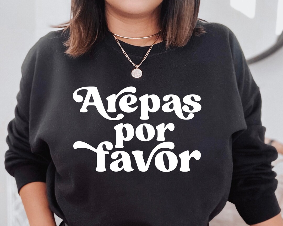 Arepas Por Favor Tee - Colombian Shirt - Latinx Shirt - Hispanic Shirt ...