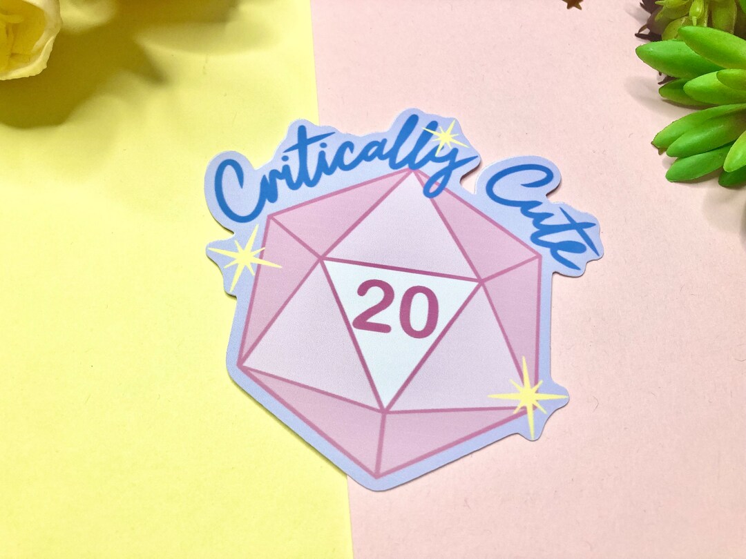 D20 'critically Cute’ Vinyl Sticker | Dnd D&D - Etsy