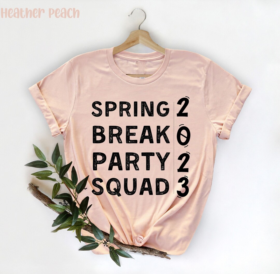 Spring Break Party Squad 2023 T-shirt, Family Matching Shirt, Spring ...