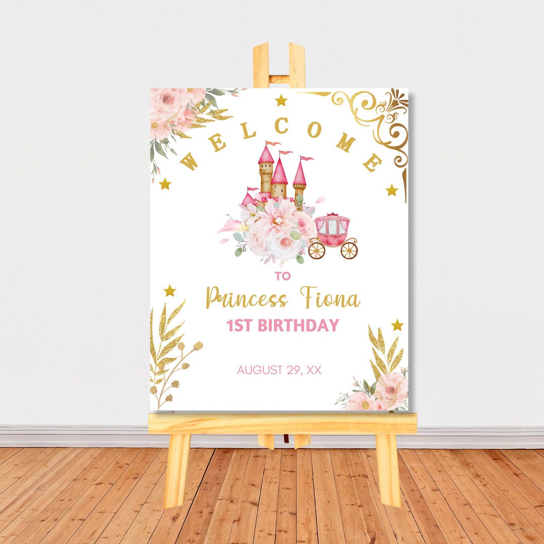 Editable Princess Welcome Sign Pink Gold Girls Birthday Welcome Poster ...