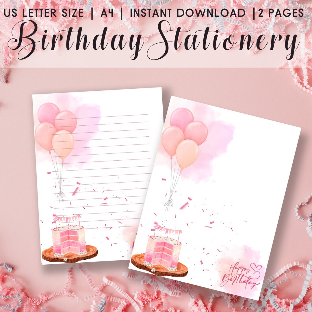 Happy Birthday Stationary Printable Stationery Birthday Paper Letter ...