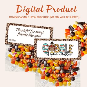 Editable Thanksgiving Treat Bag Topper Funny Gobble Till You Wobble ...