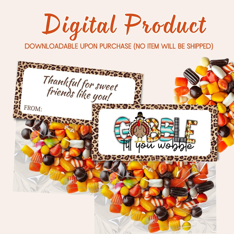 Editable Thanksgiving Treat Bag Topper Funny Gobble Till You Wobble ...