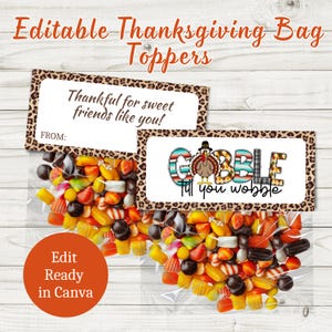 Editable Thanksgiving Treat Bag Topper Funny Gobble Till You Wobble ...