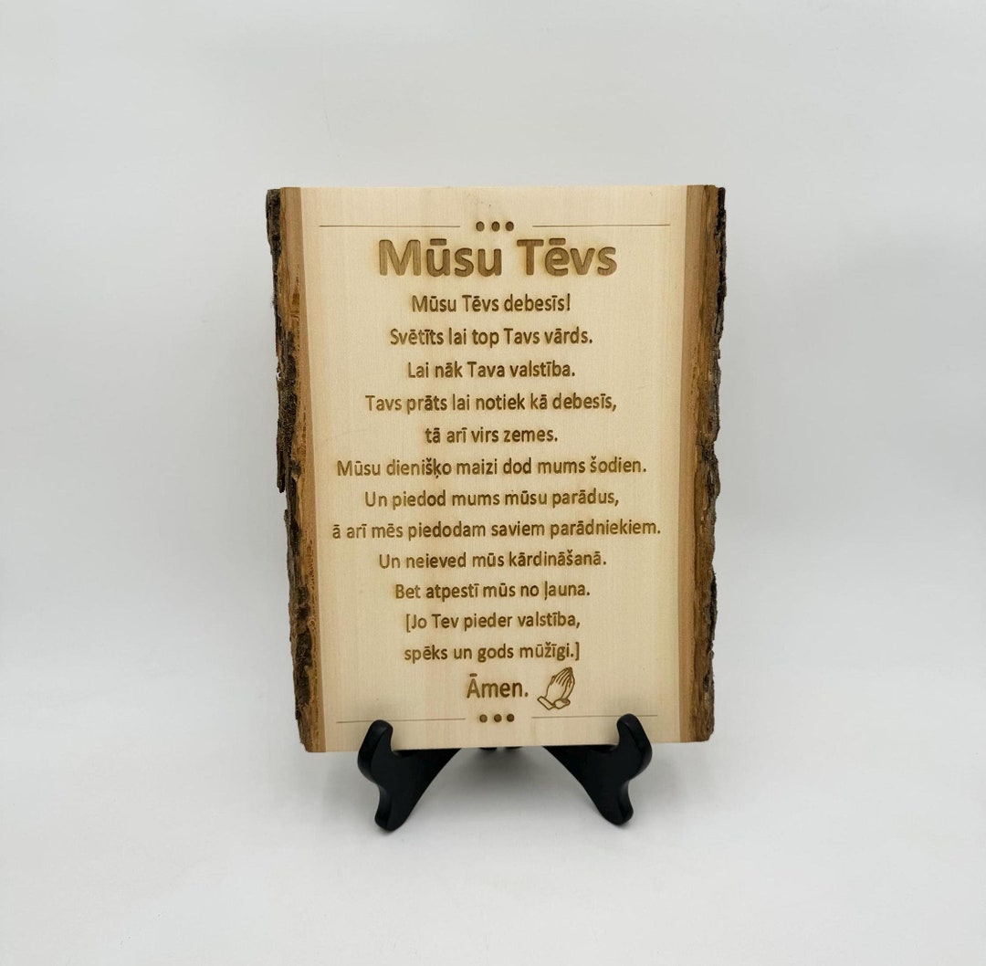 Mūsu Tēvs Debesīs Lord's Prayer in Latvian, Our Father in Latvian Wood ...