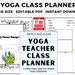 Yoga Teacher Class Planner Printable Bundle, Fillable Yoga Sequencing ...