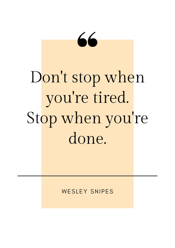 Printable Quote Inspirational Wall Art. Don't Stop When - Etsy