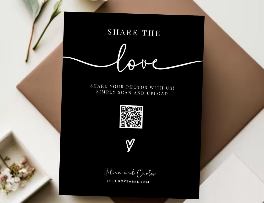 Customizable Wedding Photo Sharing Sign, Share the Love QR Code ...
