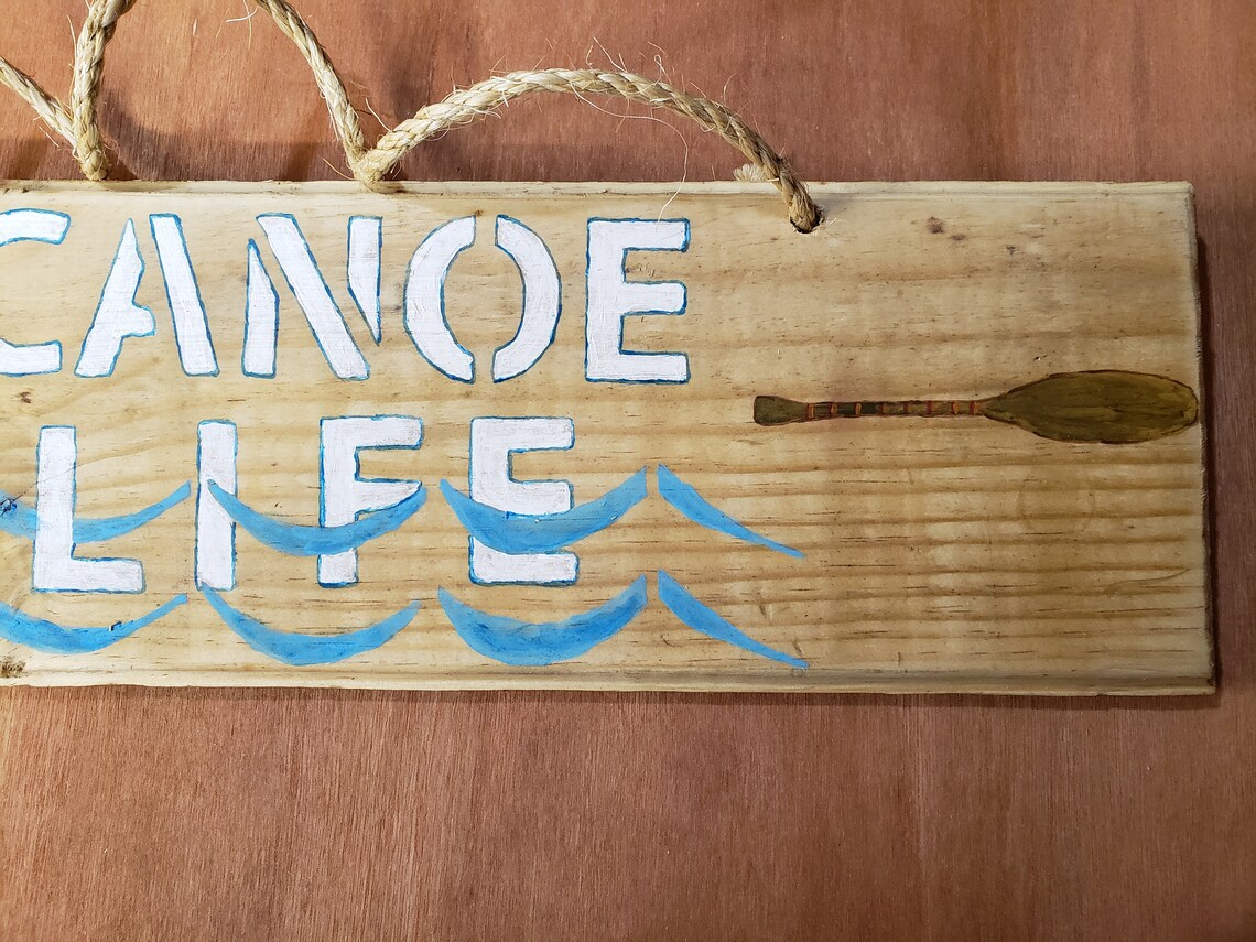 Canoe Life Sign / Canoe Sign / Reclaimed Wood / Wood Sign / | Etsy
