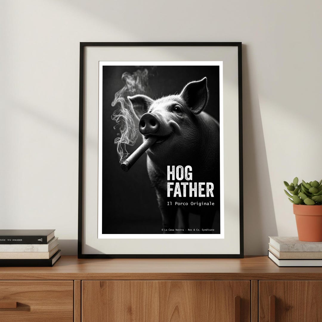 Hog Father Art Print | Funny Pig Mafia Poster - Etsy
