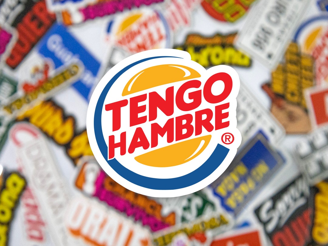Tengo Hambre Sticker Spanish Sticker Mexican Funny Phrase Laptop ...