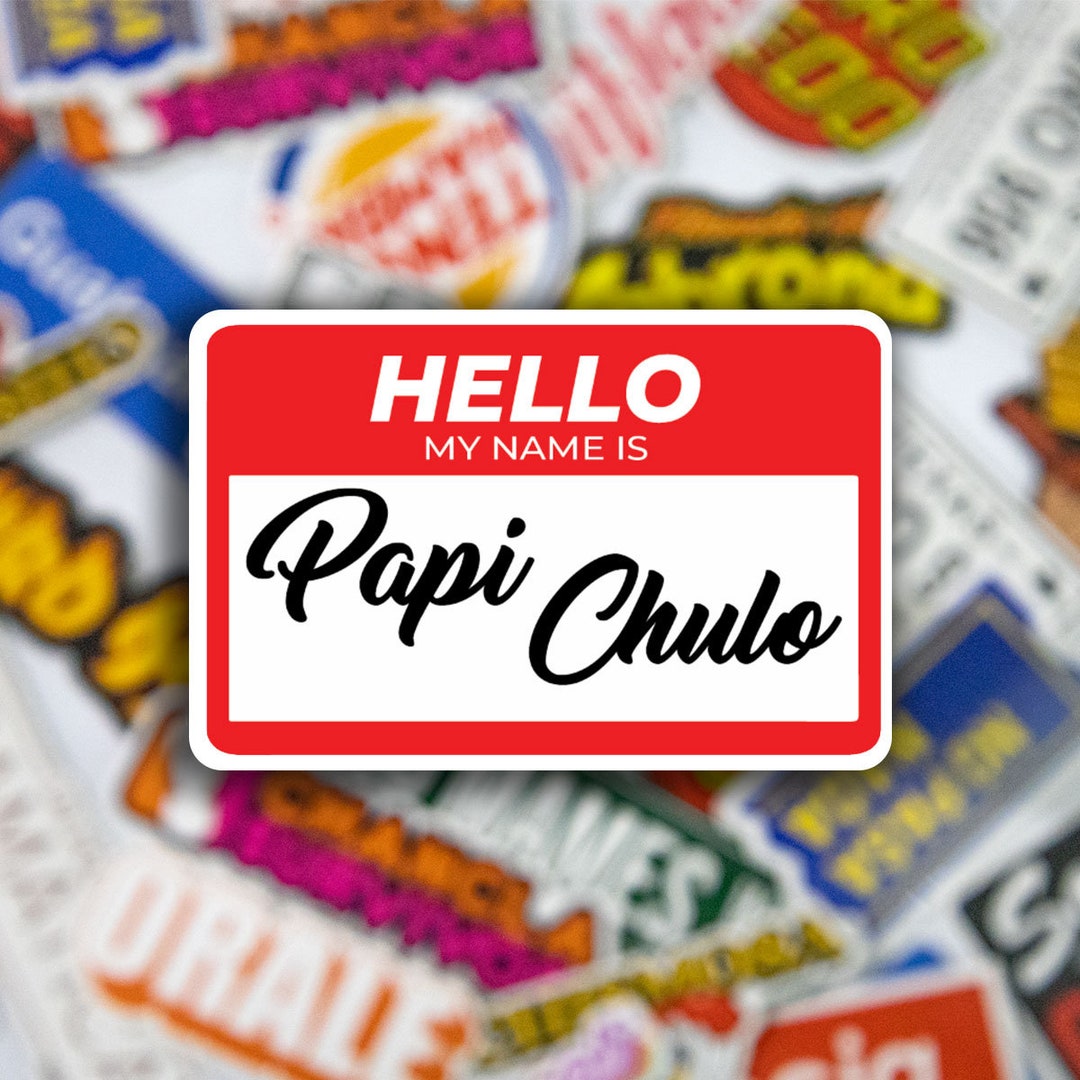 Papi Chulo Sticker Mexican Sticker Hispanic Spanish Gift for Latino ...
