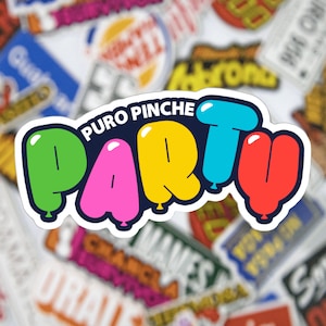 Puro Party Sticker | Mexican | Hispanic | Funny Sticker | Spanish ...