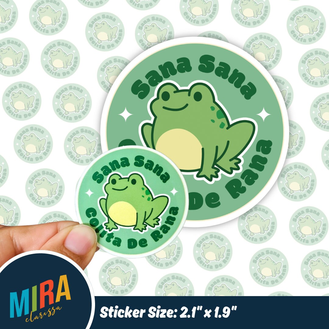 Sana Sana Colita De Rana Sticker Spanish Sticker Mexican Funny Phrase ...