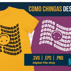 Como Chingas SVG | Spanish Slang SVG | Mexican Gift | Mexican Phrase ...