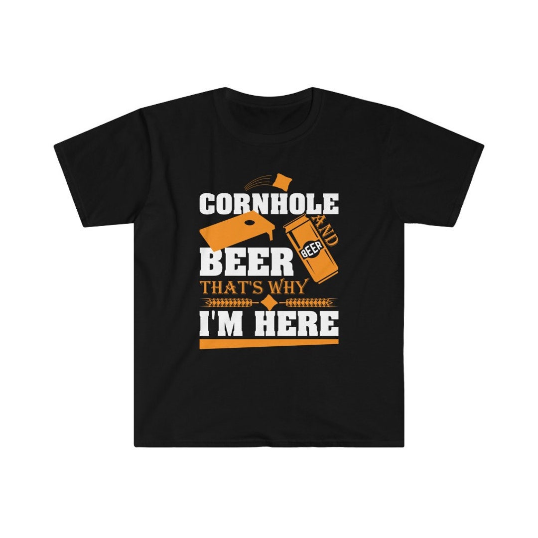 Cornhole Shirt | Cornhole Player | Corn Hole and Beer That's Why I'm ...
