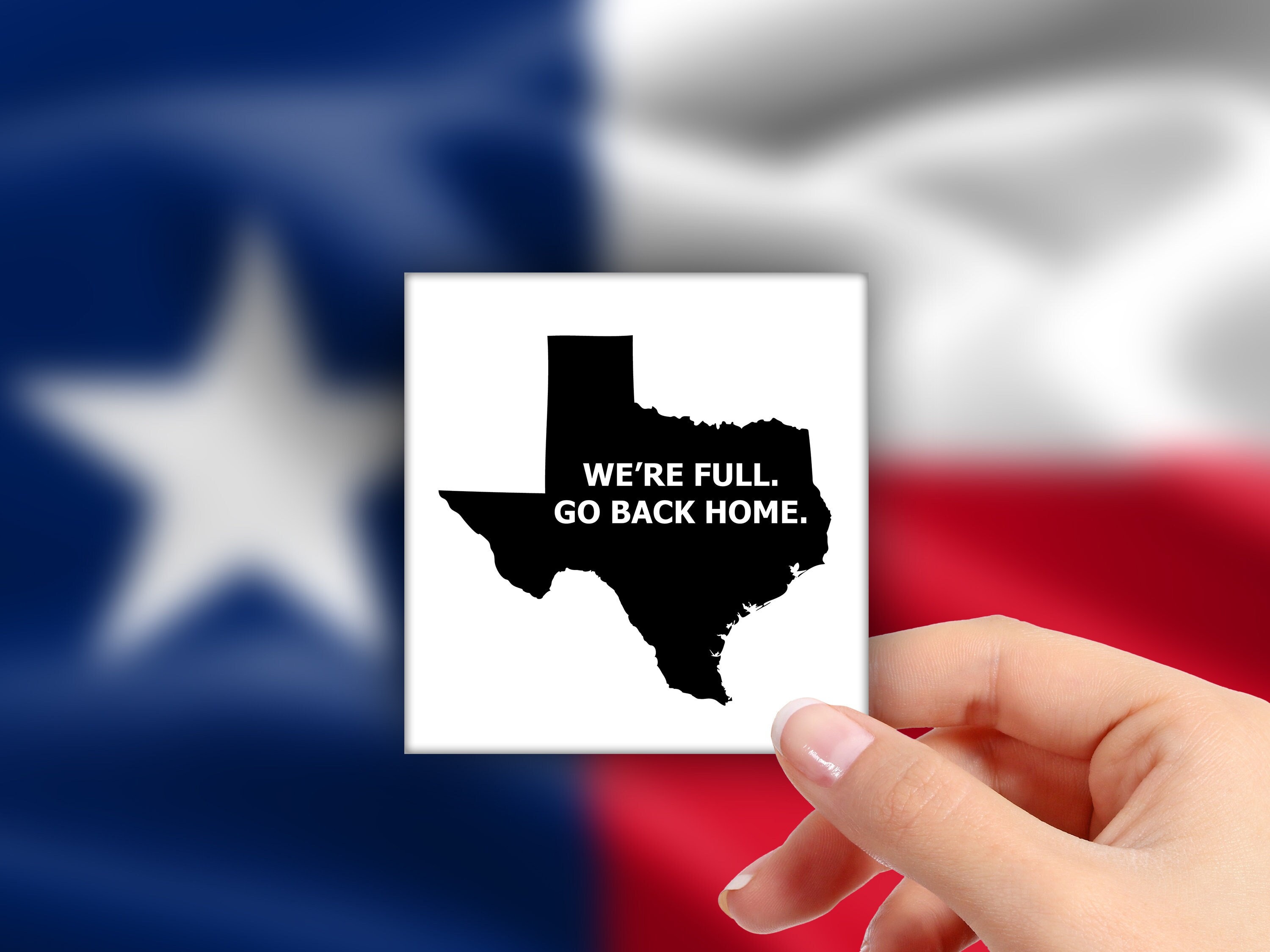 We're Full Go Back Home Texas Vinyl Decal Sticker - Etsy