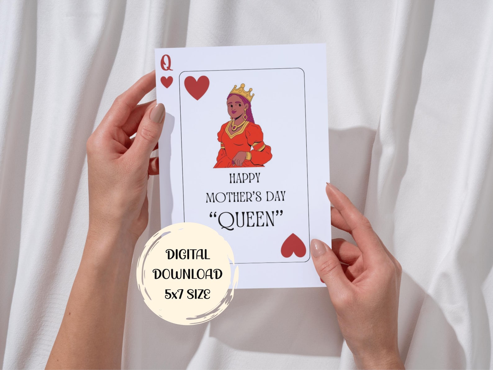 Mothers Day Queen Card Digital Download With 5x7 Pdf And Printable