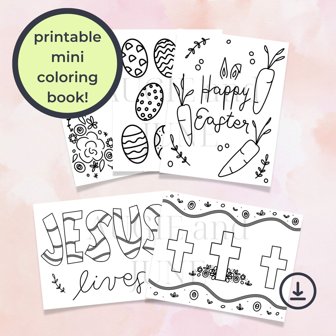 Mini Easter Coloring Book, 5 Pages, Risen With Flowers, Floral, Happy ...