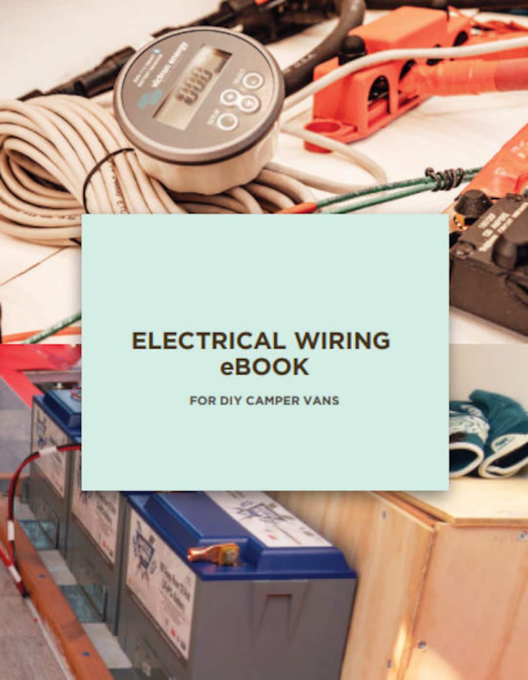 Camper Van Conversion Electrical Wiring Book, Diagrams and Instructions How to Professionally ...