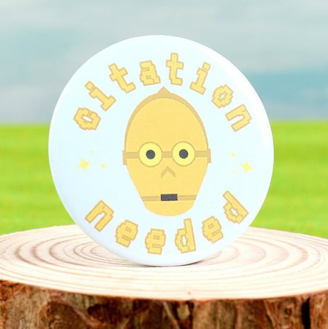 C3PO Citation Needed Button Pins - Etsy
