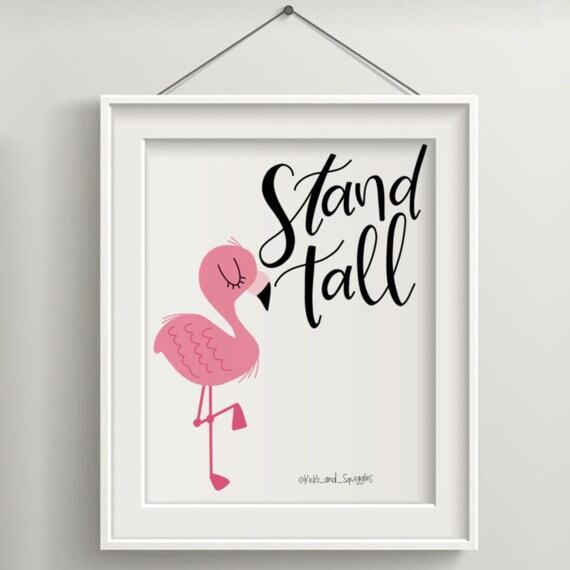Digital Download Flamingo Stand Tall Wall print | Etsy