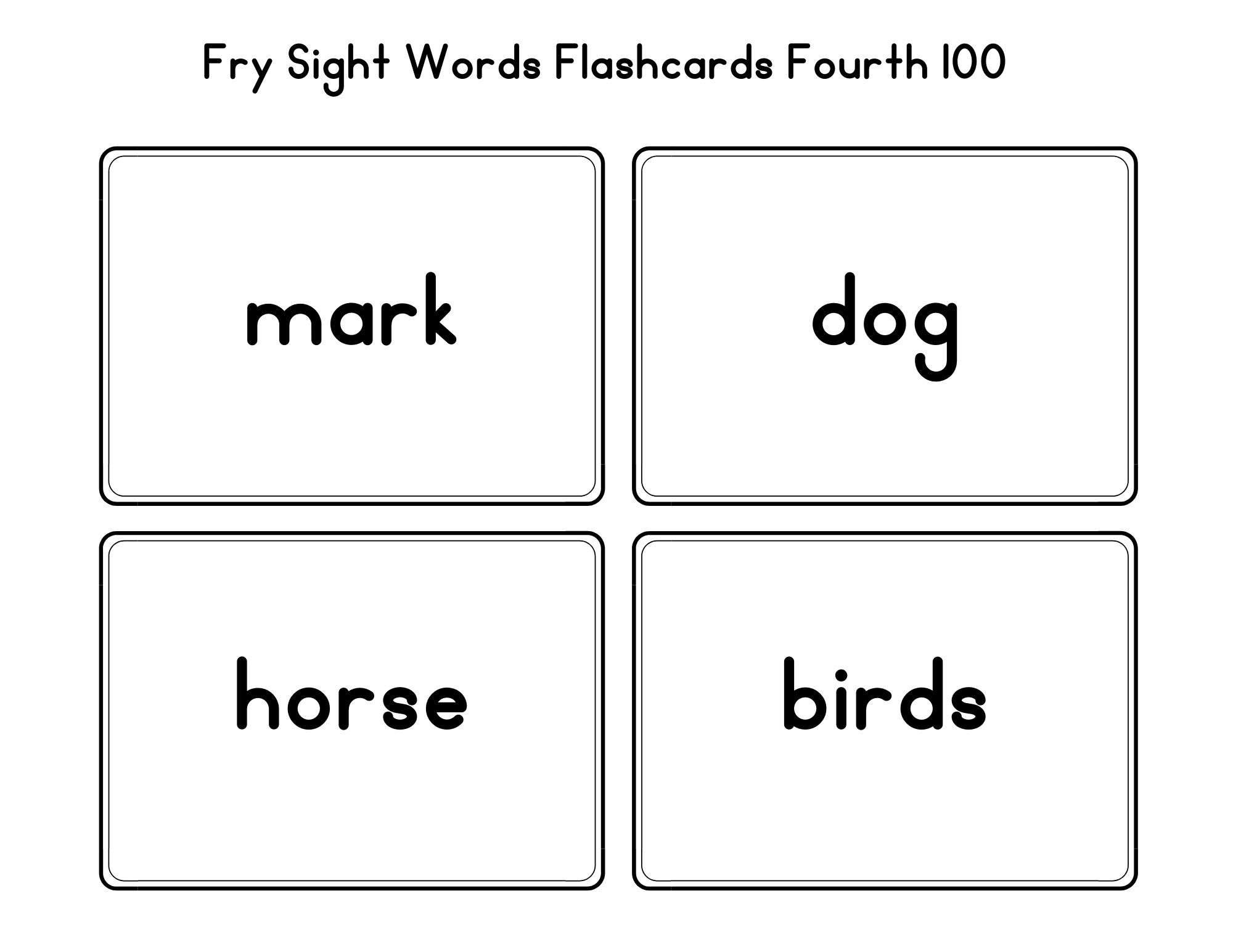 Fry Sight Words the Fourth Set of 100 Sight Words Flash Cards Printable ...