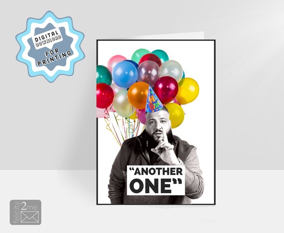 DJ Khaled PRINTABLE Birthday Card 7x5 Inch | Etsy