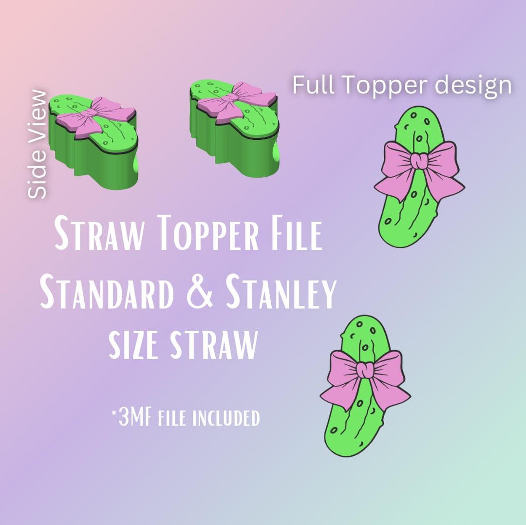 Pickle With a Bow* Straw Topper 3d-print File | Fits Standard & Stanley ...