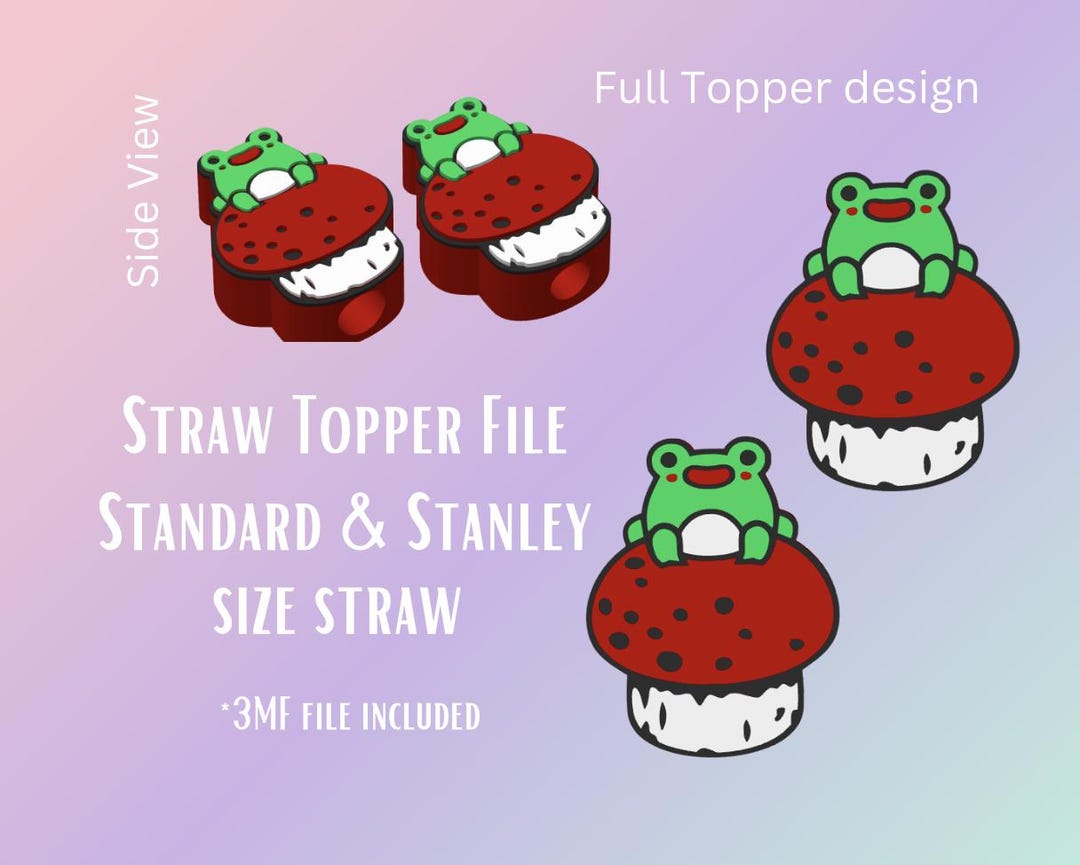 Kawaii Mushy Frog Straw Topper 3d-print File | Fits Standard & Stanley ...