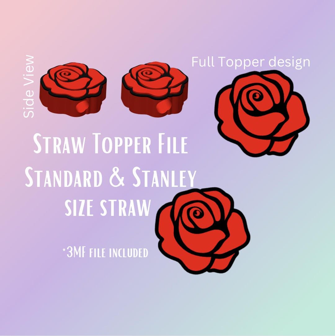 Rose Straw Topper Digital File | Fits Standard & Stanley Straws | Pre ...
