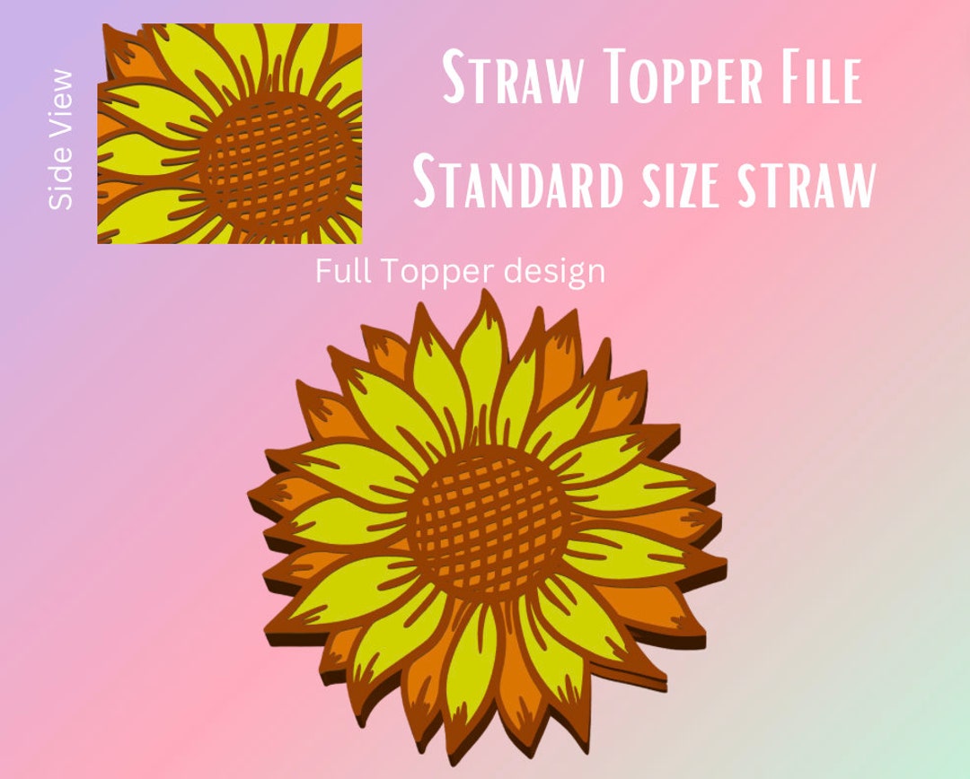 Sunflower Straw Topper STL - Etsy