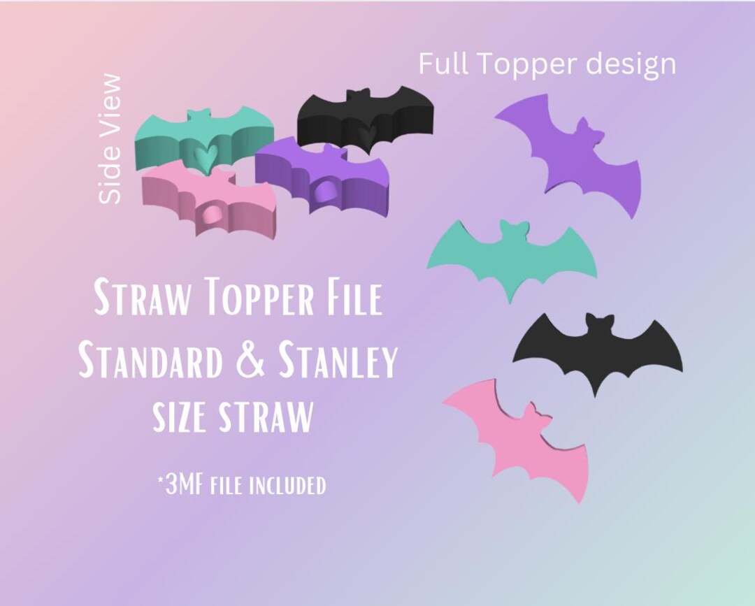 Bat Straw Topper 3d-print File | Fits Standard & Stanley Straws | Pre ...
