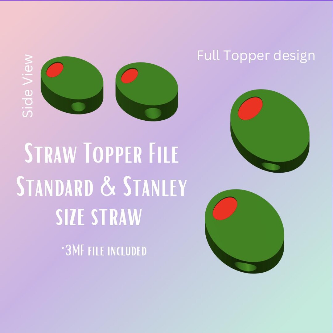 Olive Straw Topper 3d-print File | Fits Standard & Stanley Straws | Pre ...