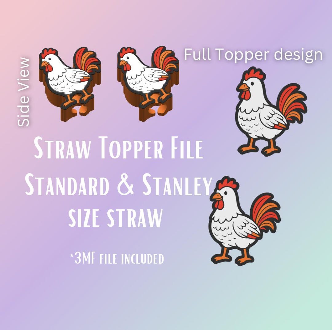 Chicken* 3d-print File | Fits Standard & Stanley Straws | Pre-colored ...